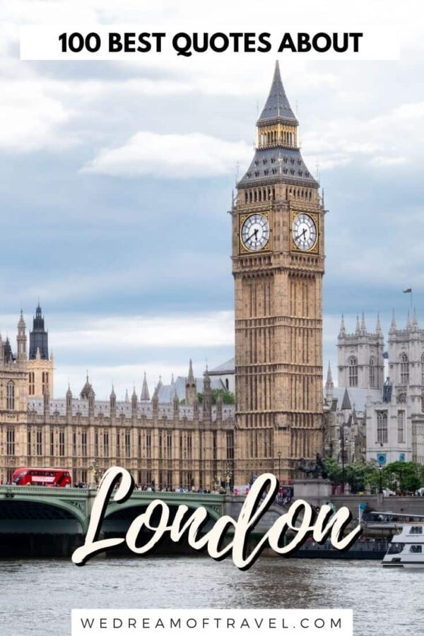 London Quotes: 100 BEST Quotes About London to Inspire You ⋆ We Dream ...