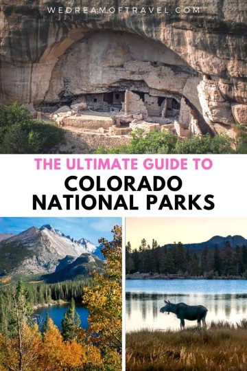 National Parks of Colorado: The Ultimate Adventure Guide (2022) ⋆ We ...