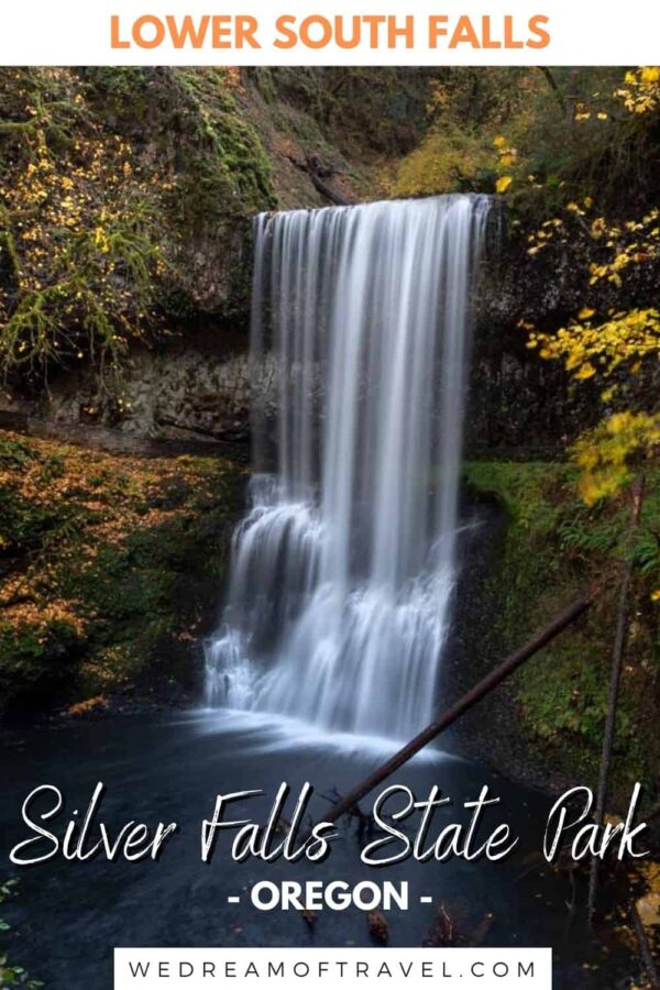 2024 Guide: Lower South Falls, OR (Silver Falls State Park) ⋆ We Dream ...