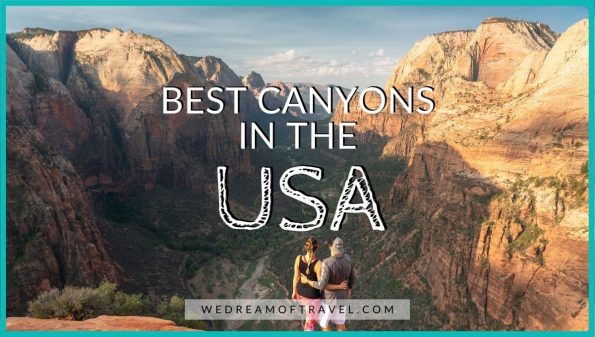 The 50 Best Canyons in the US You Won't Believe Are Real!