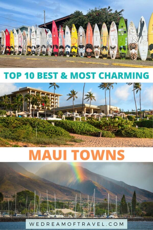 🌺 Top 10 Most Charming & Best Maui Towns to Visit in 2024